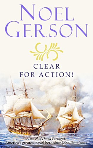 Clear for Action! by Noel B. Gerson | Goodreads
