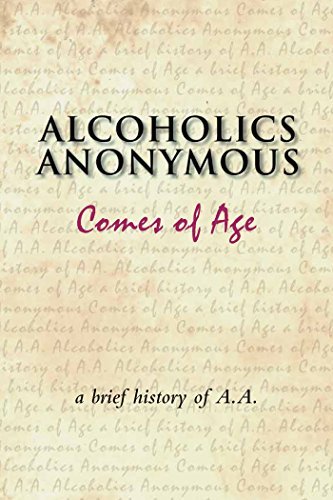 AA Comes of Age by Alcoholics Anonymous | Goodreads