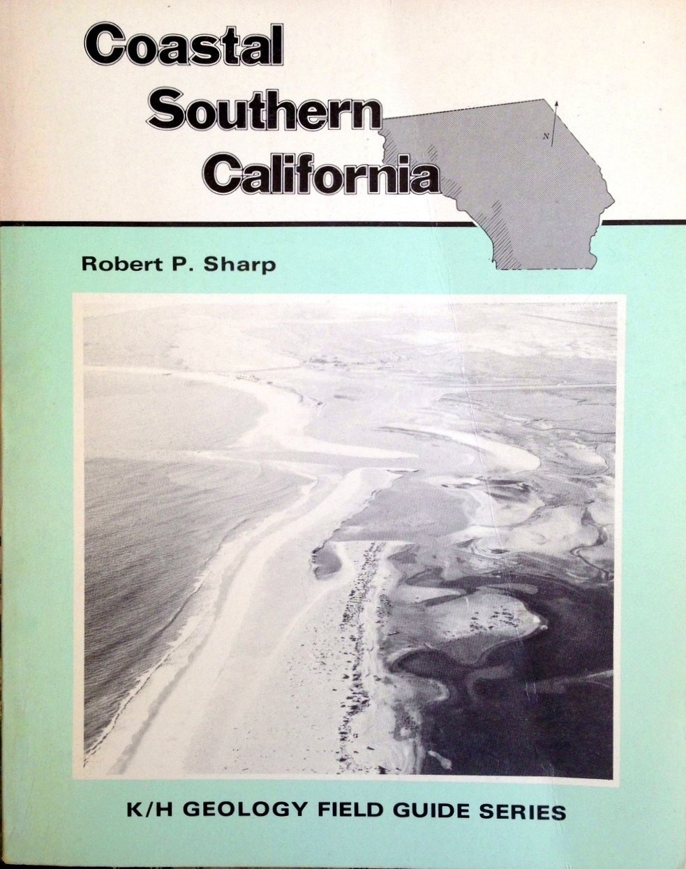Coastal Southern California by Robert P. Sharp | Goodreads