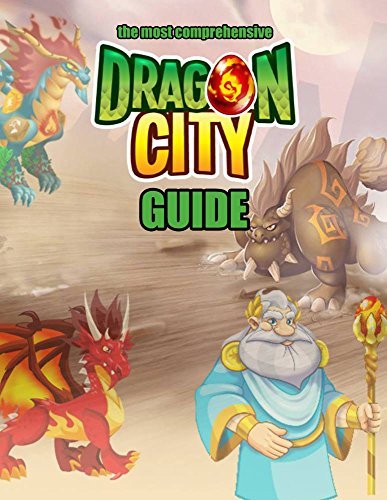 Dragon City: The Complete Guide by Stigmata Cordata | Goodreads