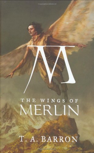 The Wings of Merlin by T.A. Barron | Goodreads