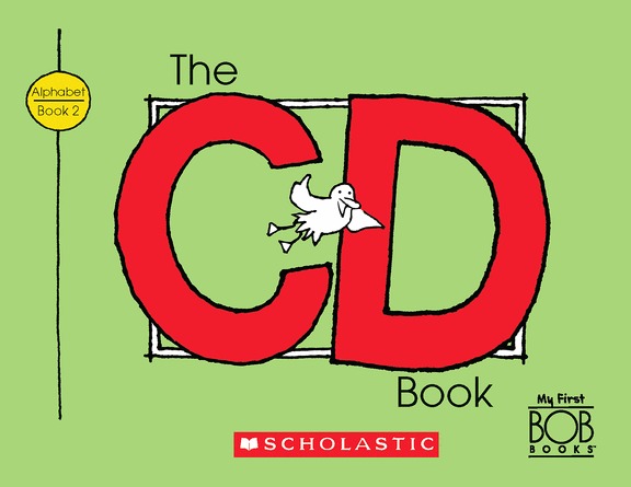 The CD Book (My First Bob Books: Alphabet) by Lynn Maslen Kertell ...