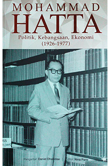 Mohammad Hatta: Politik, Kebangsaan, Ekonomi by Mohammad Hatta | Goodreads