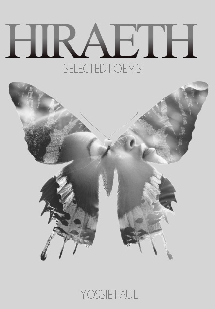 Hiraeth: Selected Poems by Yossie Olaleye | Goodreads