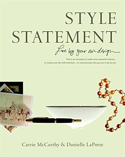 Style Statement: Live By Your Own Design by Carrie McCarthy | Goodreads