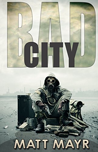 Bad City by Matt Mayr | Goodreads