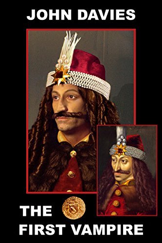 The First Vampire by John Davies | Goodreads