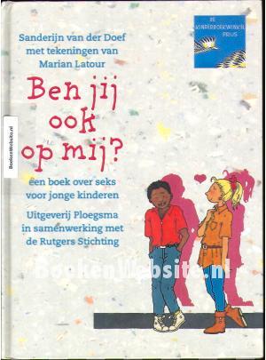 ben jij ook op mij? by Sanderijn van der Doef | Goodreads