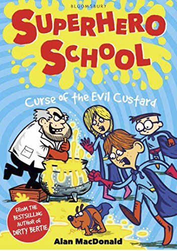 Curse of the Evil Custard (Superhero School) by Alan MacDonald | Goodreads