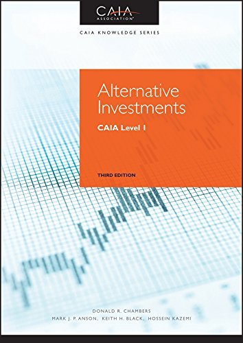 Alternative Investments: CAIA Level I by Donald R. Chambers | Goodreads