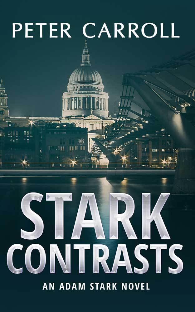 Stark Contrasts (Adam Stark #1) by Peter Carroll | Goodreads