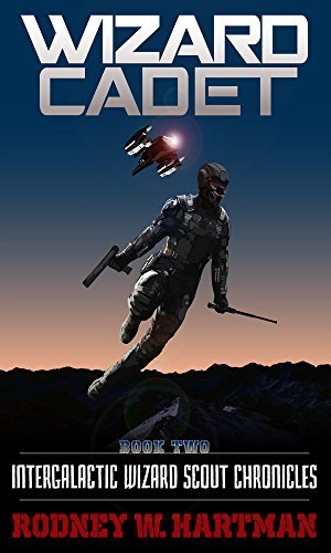 Wizard Cadet by Rodney W. Hartman | Goodreads