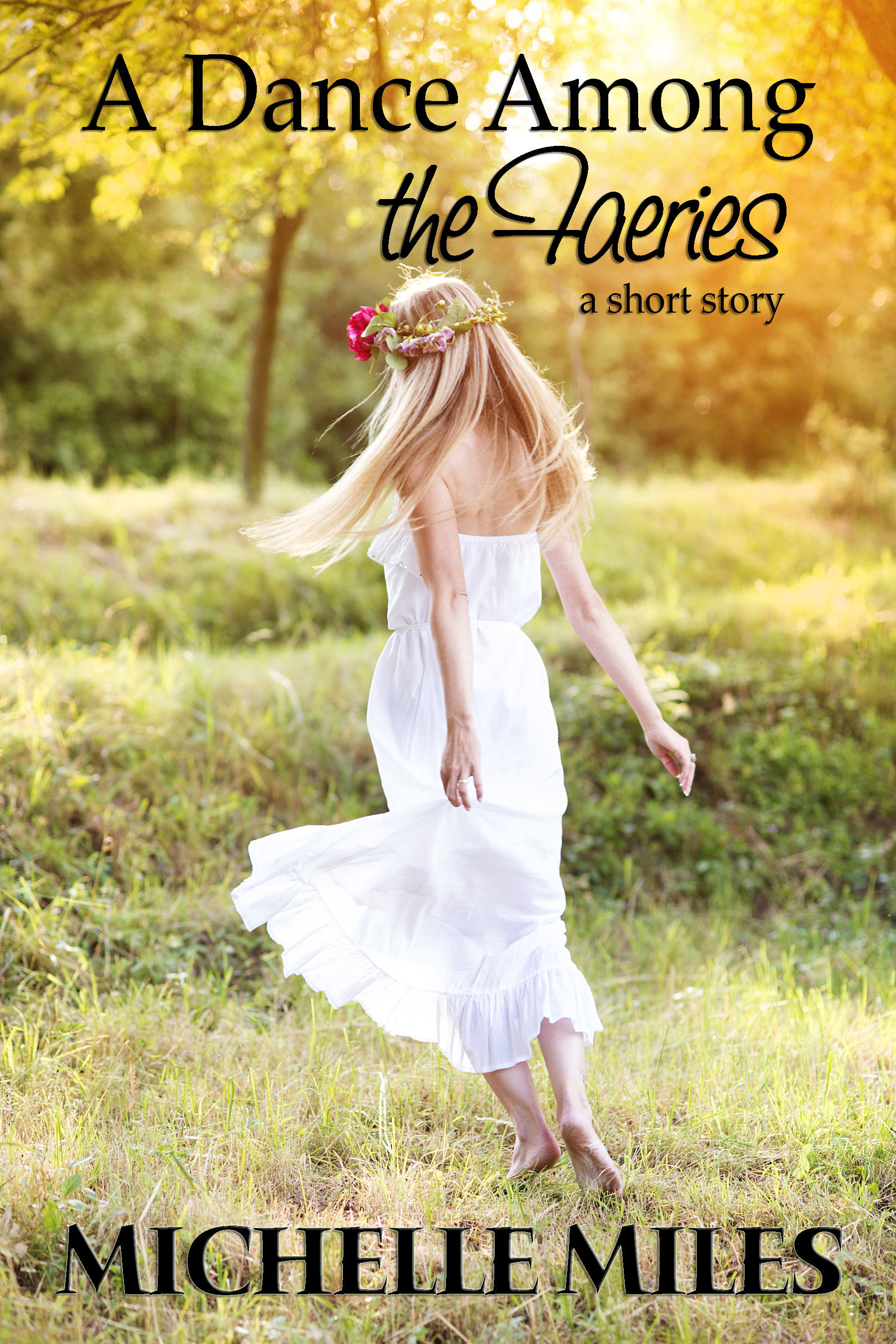 A Dance Among the Faeries by Michelle Miles | Goodreads