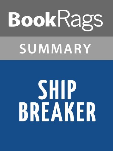 Summary & Study Guide Ship Breaker by Paolo Bacigalupi by BookRags ...
