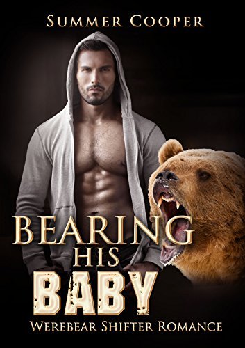 Bearing His Baby by Summer Cooper | Goodreads