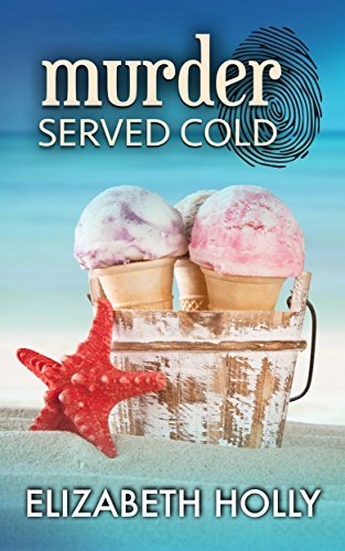 Murder Served Cold (A Ruby Flynn Mystery Book 1) by Elizabeth Holly ...