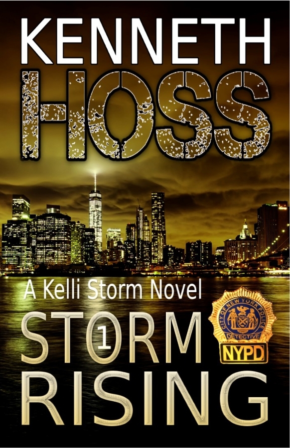 Storm Rising (Kelli Storm #1) by Kenneth Hoss | Goodreads
