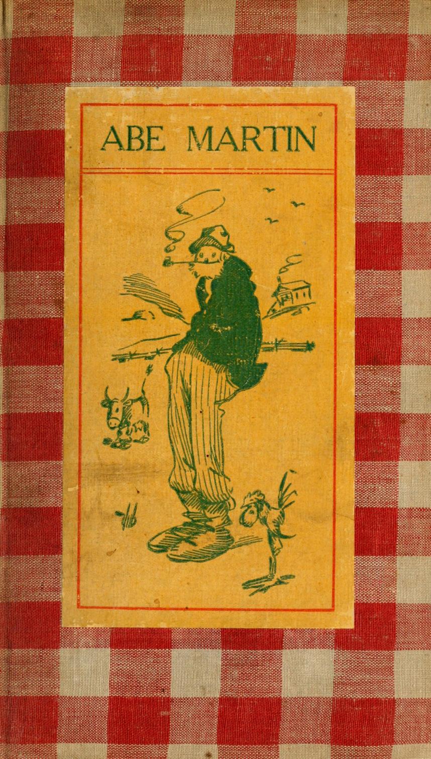 Abe Martin of Brown County, Indiana by Kin Hubbard | Goodreads