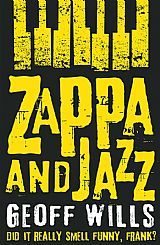 Zappa and Jazz by Geoff Wills | Goodreads