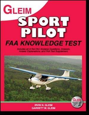 Gleim Sport Pilot FAA Knowledge Test for 2011 by Irvin N. Gleim | Goodreads