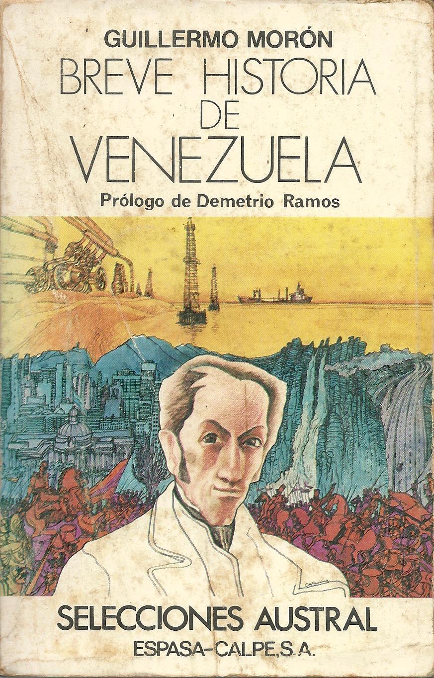 Breve historia de Venezuela by Guillermo Morón | Goodreads