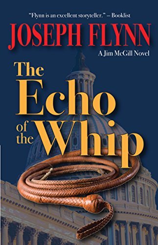 The Echo of the Whip (Jim McGill, #8) by Joseph Flynn | Goodreads