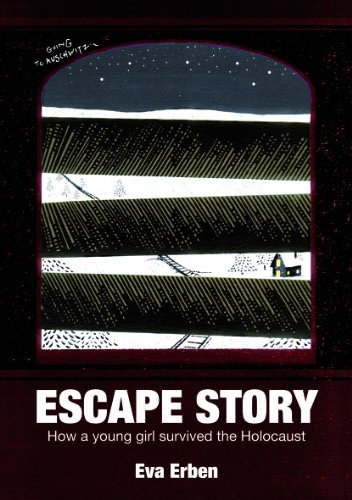 Escape Story: How a Young Girl Survived the Holocaust by Eva Erben ...