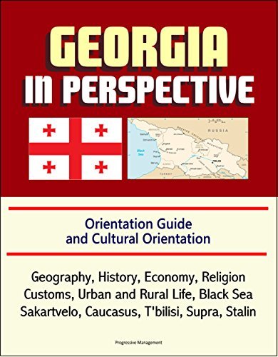 Georgia in Perspective - Orientation Guide and Cultural Orientation ...