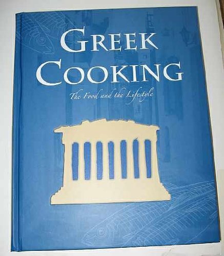 Greek Cooking: The Food and the Lifestyle by Susanna Tee | Goodreads