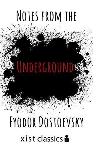 Notes from the Underground by Fyodor Dostoevsky | Goodreads