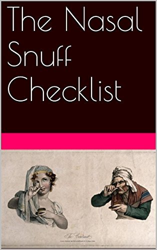 The Nasal Snuff Checklist by Bruce Carlley | Goodreads