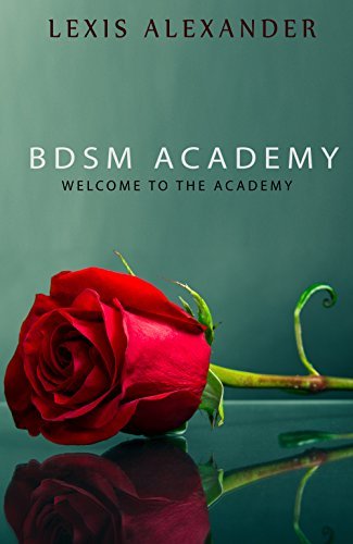BDSM Academy by Lexis Alexander | Goodreads