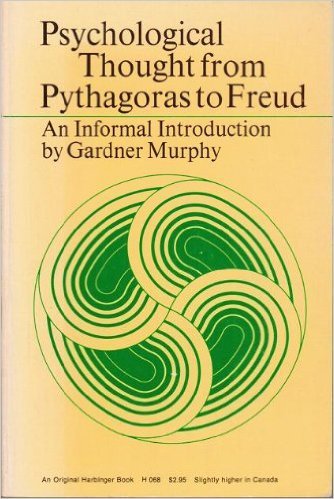 Psychological Thought from Pythagoras to Freud: An Informal ...