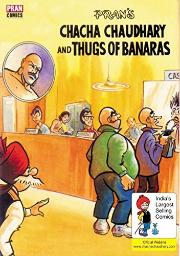 CHACHA CHAUDHARY AND THIEVES: CHACHA CHAUDHARY by Pran Kumar Sharma ...