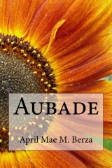 Aubade Issue 1 by April Mae M. Berza | Goodreads