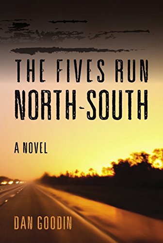The Fives Run North-South by Dan Goodin | Goodreads