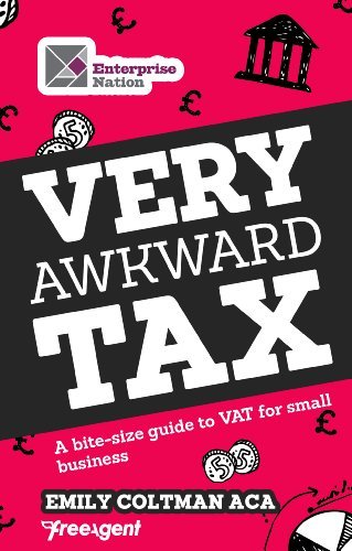 Very Awkward Tax: A Bite-Size Guide to VAT for Small Business by Emily ...