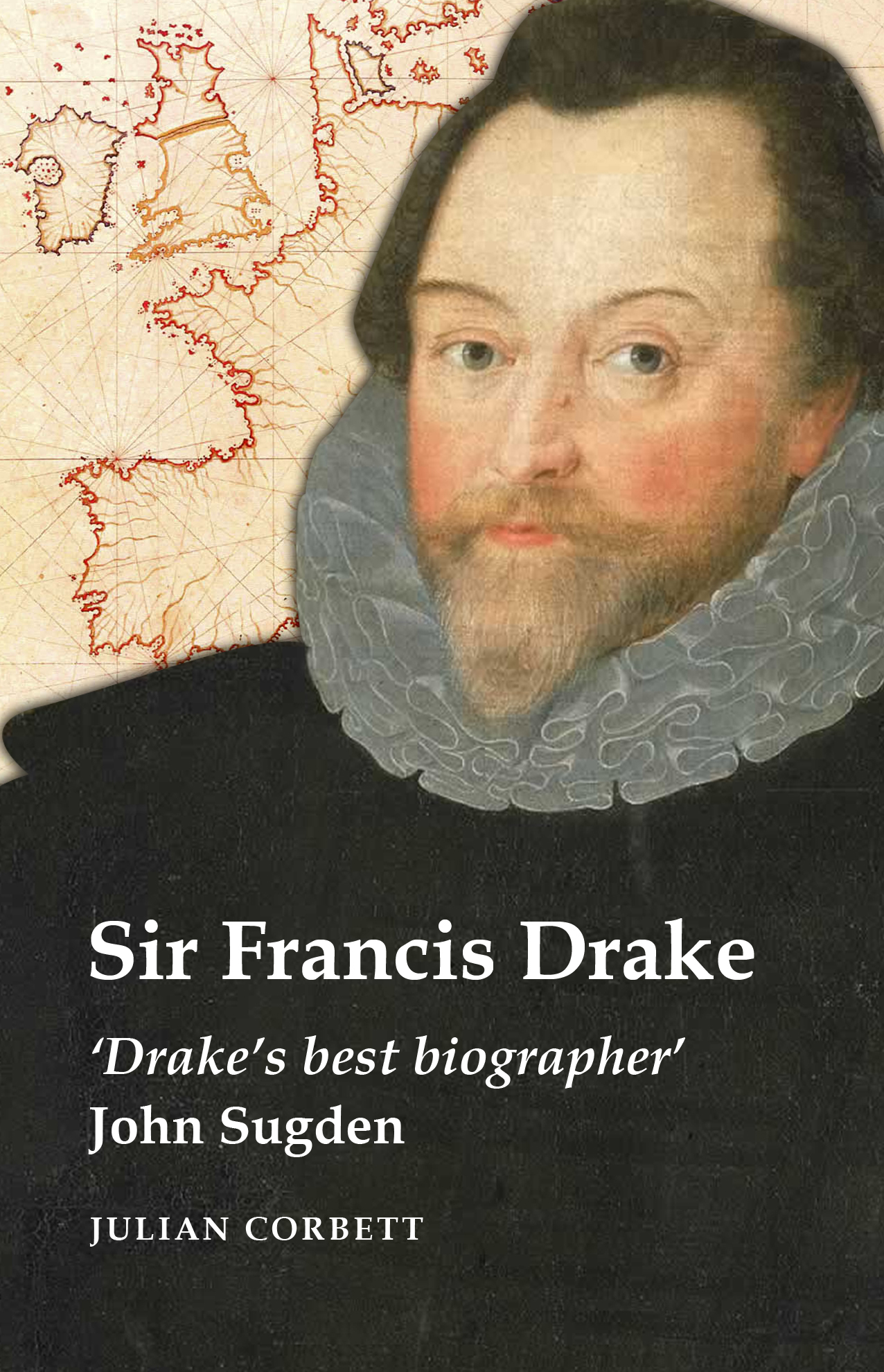 Sir Francis Drake by Julian Stafford Corbett | Goodreads