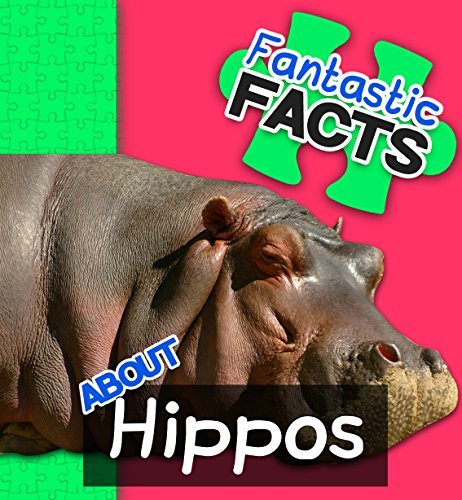 Fantastic Facts About Hippos: Illustrated Fun Learning For Kids by ...