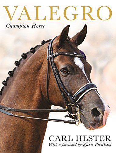 Valegro: Champion Horse by Carl Hester | Goodreads