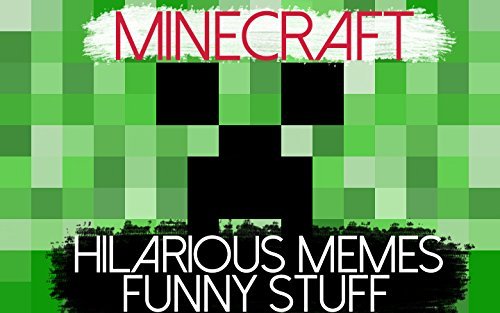 Minecraft: Hilarious Memes & Funny Stuff Guaranteed to Make You Laugh ...