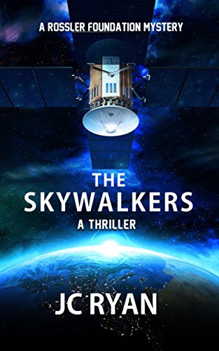 The Skywalkers (Rossler Foundation, #5) by J.C. Ryan | Goodreads