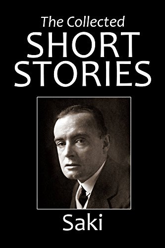 The Collected Short Stories of Saki (Halcyon Classics) by Saki | Goodreads