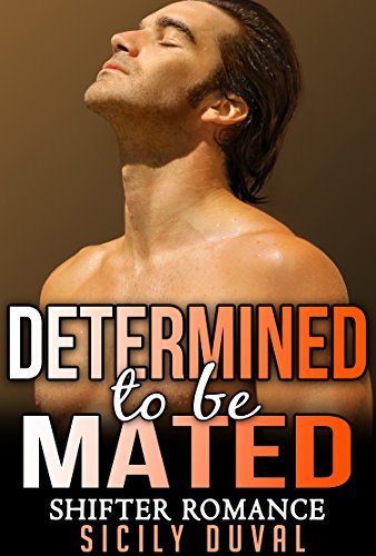 Determined to be Mated by Sicily Duval | Goodreads