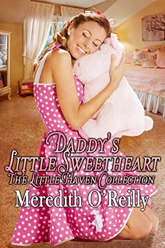 Daddy's Little Sweetheart by Meredith O'Reilly | Goodreads