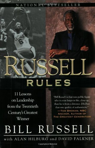 Russell Rules: 11 Lessons on Leadership from the Twentieth Century's ...