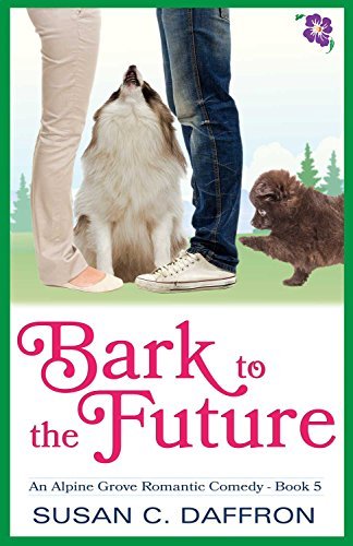 Bark to the Future by Susan C. Daffron | Goodreads