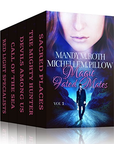 Magic Fated Mates: Box Set by Mandy M. Roth | Goodreads