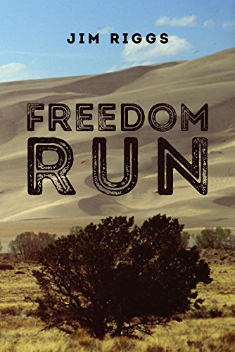 Freedom Run by Jim Riggs | Goodreads