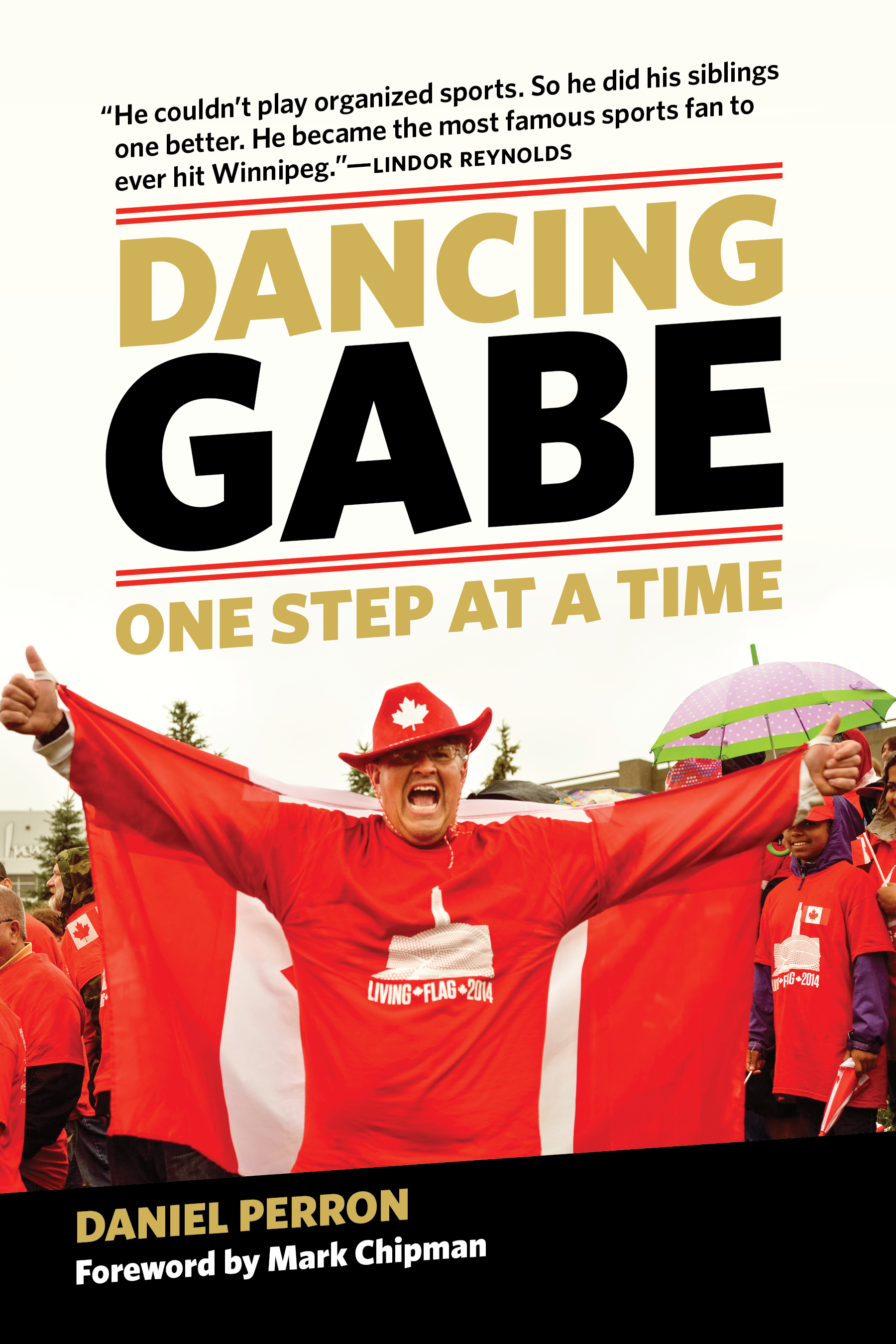 Dancing Gabe: One Step At A Time by Daniel Perron | Goodreads